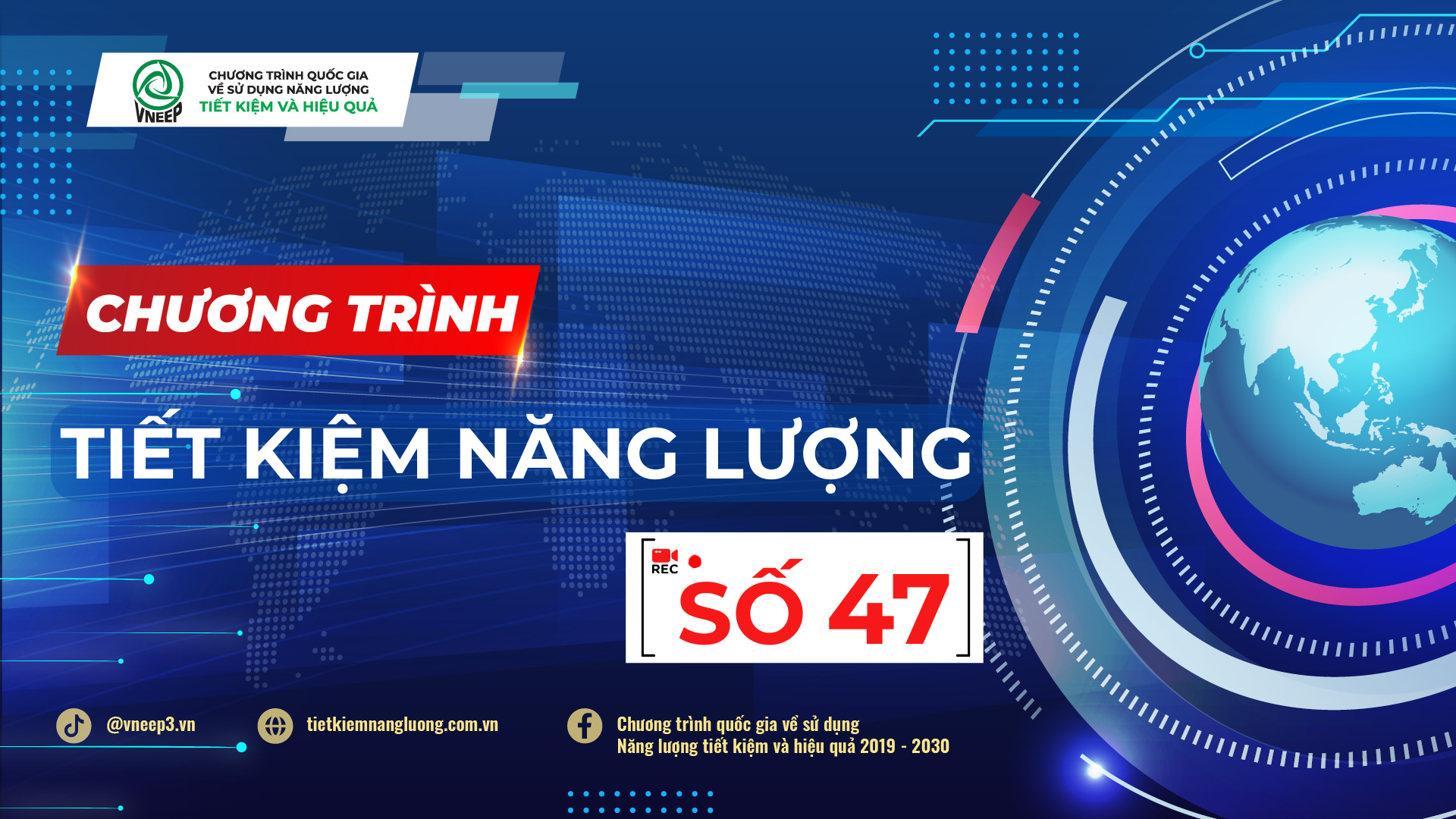 Chương trình Tiết kiệm năng lượng - Số 47